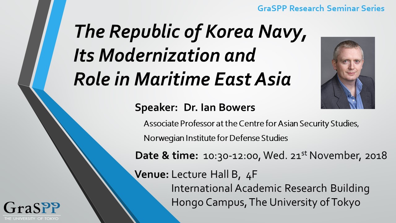 GraSPPリサーチセミナー “The Republic of Korea Navy, its Modernization and Role ...